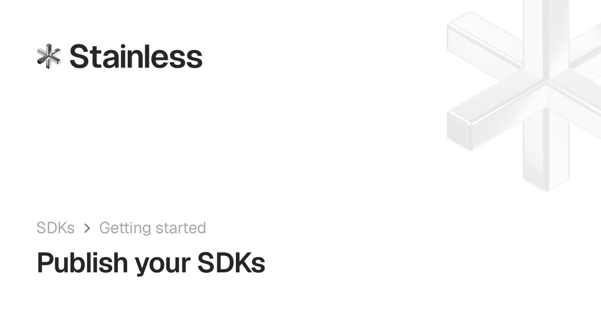 Publish your SDKs | Stainless